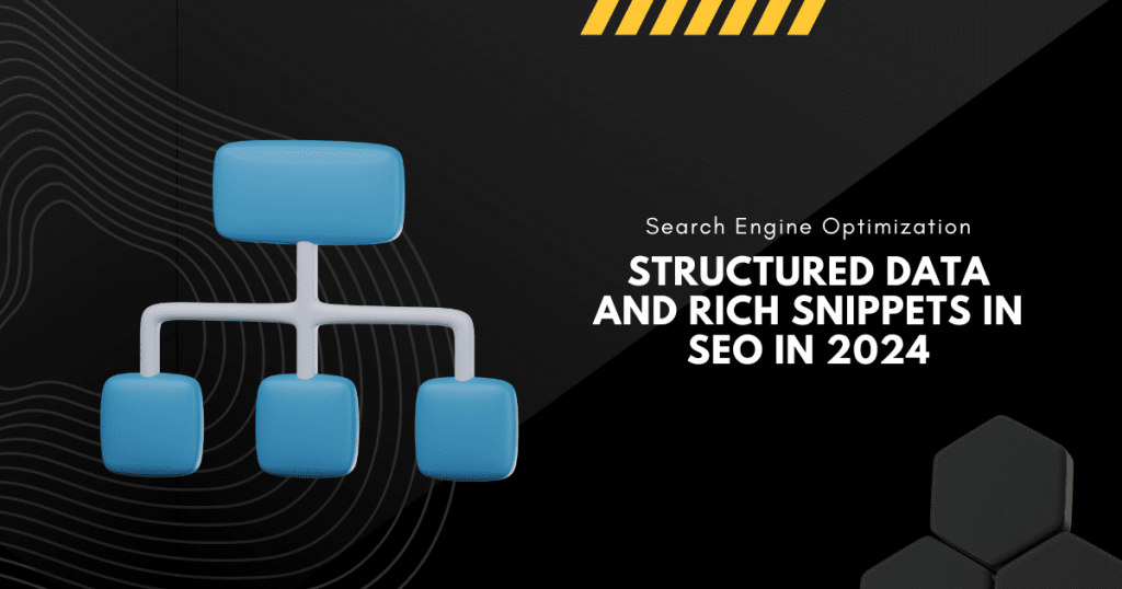 Structured Data and Rich Snippets in SEO in 2024 - DMB.SG