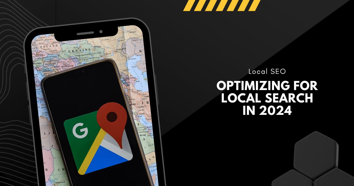 Local SEO: Optimizing for Local Search in 2024 - DMB.SG